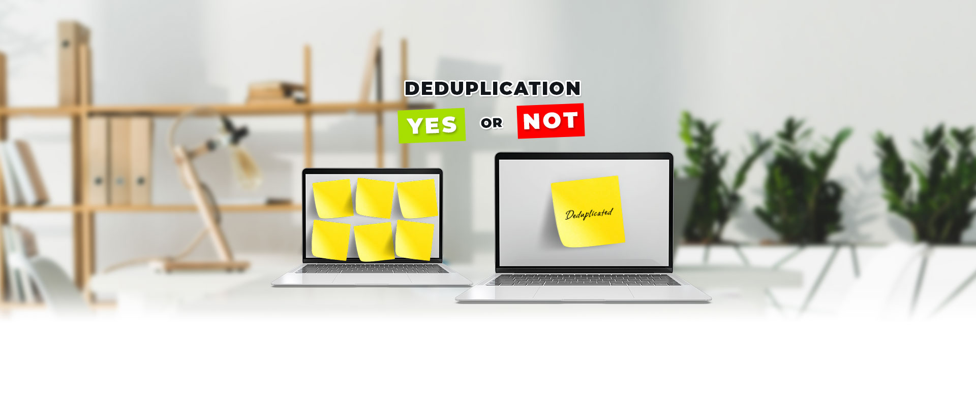 Pros and Cons of Data Deduplication
