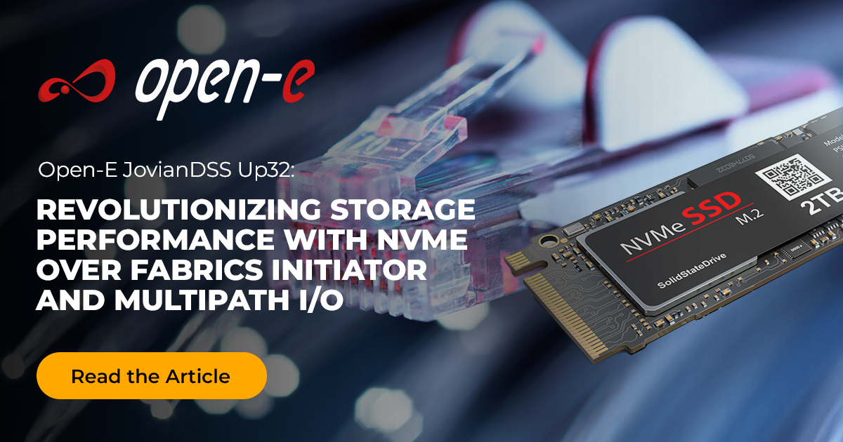 Open-E JovianDSS UP32: Enhancing Performance with NVMe-oF & MPIO